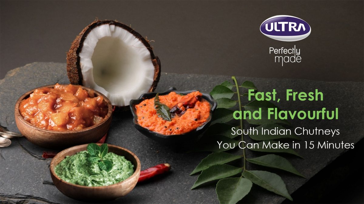 Fast, Fresh and Flavourful – South Indian Chutneys You Can Make in 15 ...